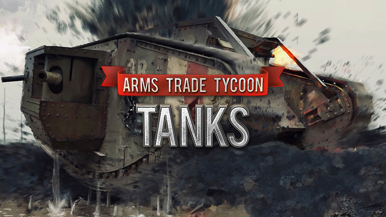 Arms Trade Tycoon: Tanks | PC Mac Steam Game | Fanatical