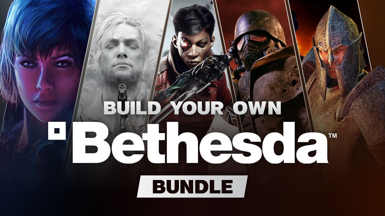 Build your own Bethesda Bundle | Fanatical