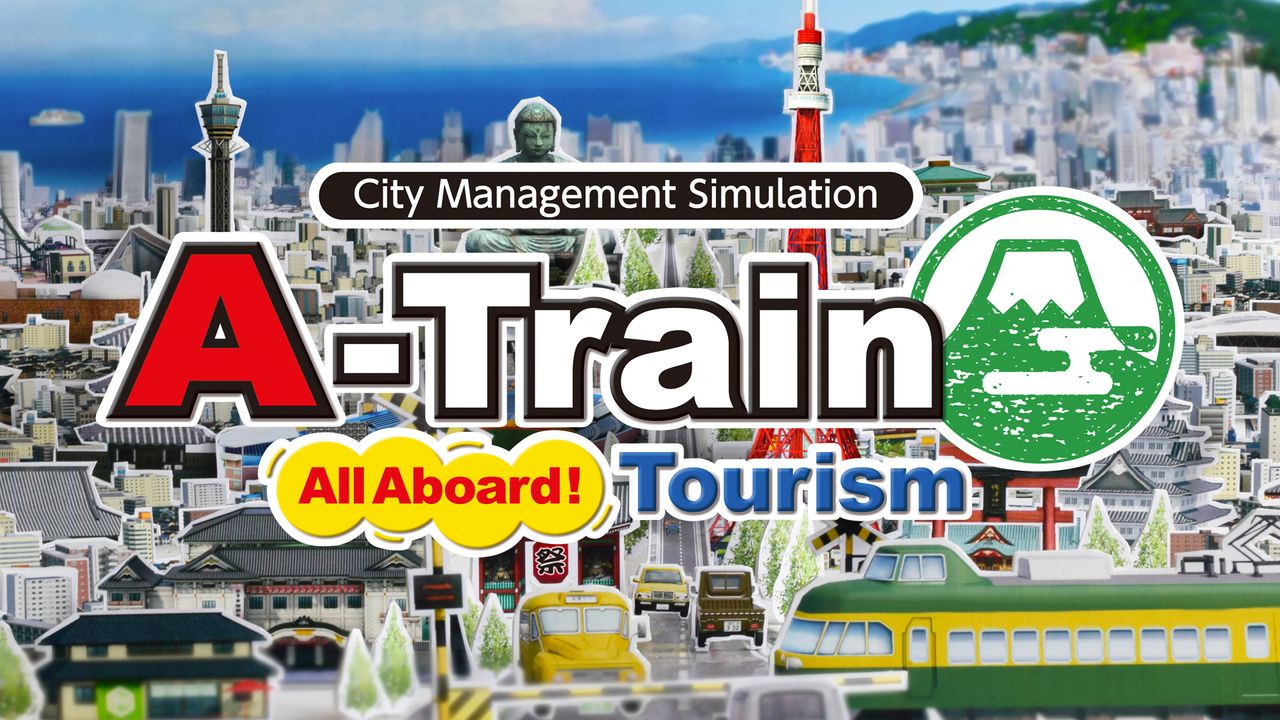 A-Train: All Aboard! Tourism | PC Steam Game | Fanatical