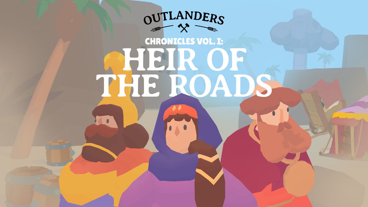Outlanders - Heir of the Roads | PC Steam Downloadable Content | Fanatical