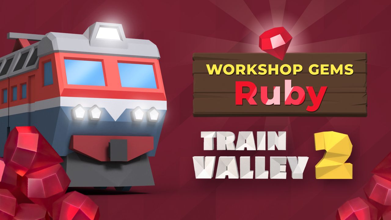 Train Valley 2: Workshop Gems – Ruby | PC Mac Linux Steam Downloadable ...