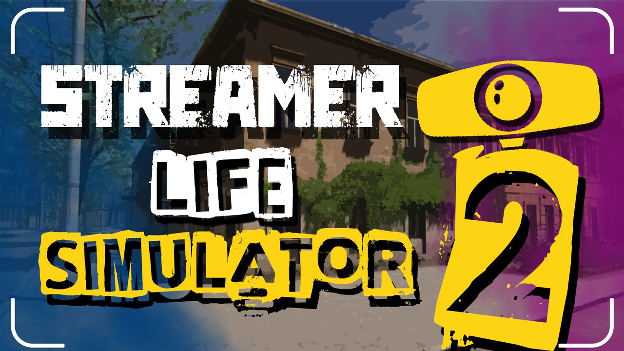 Streamer Life Simulator 2 | PC Steam Game | Fanatical