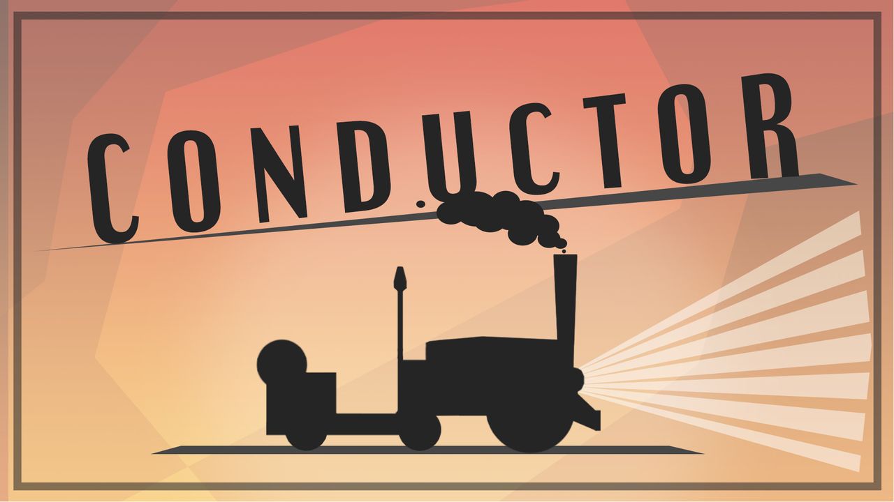 Conductor | PC Steam Game | Fanatical