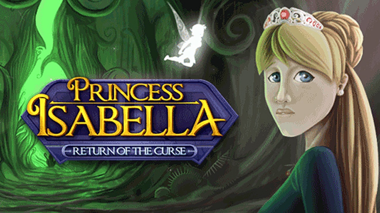 Princess Isabella - Return of the Curse | PC Steam Game | Fanatical
