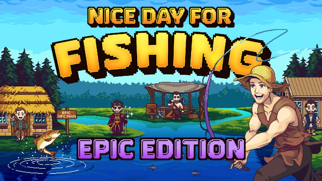 Nice Day For Fishing Epic Edition | PC Steam Game | Fanatical