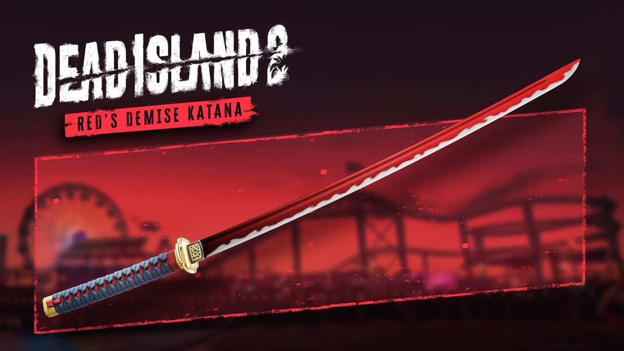 Dead Island 2 - Red's Demise Katana | PC Epic Games Downloadable Content | Fanatical