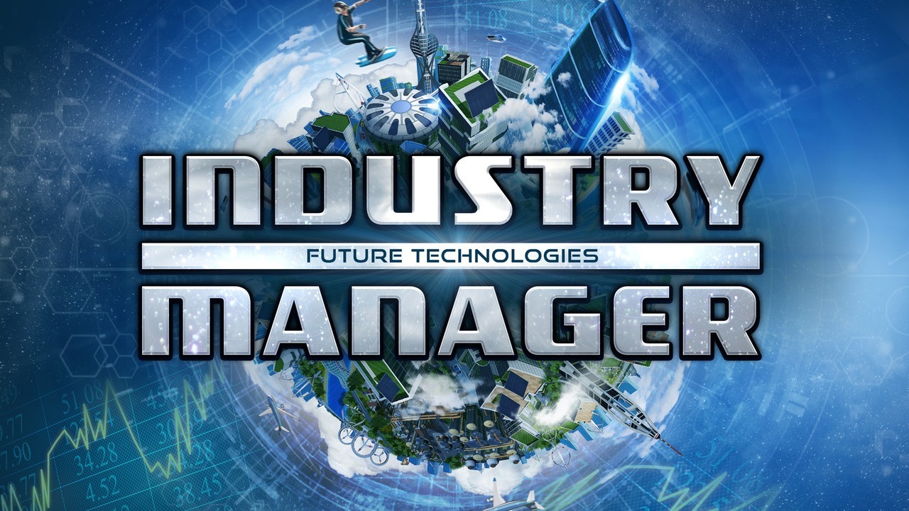 Industry Manager: Future Technologies | PC Mac Steam Game | Fanatical