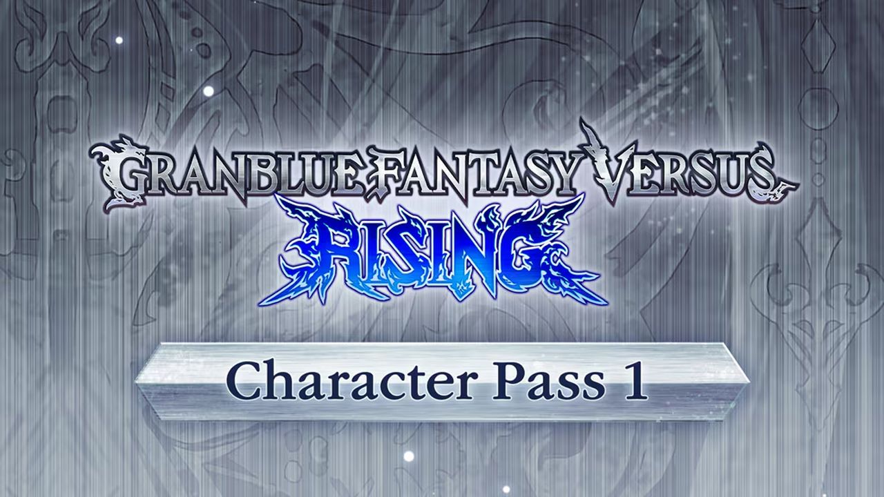 Granblue Fantasy Versus: Rising - Character Pass 1 | PC Steam ...