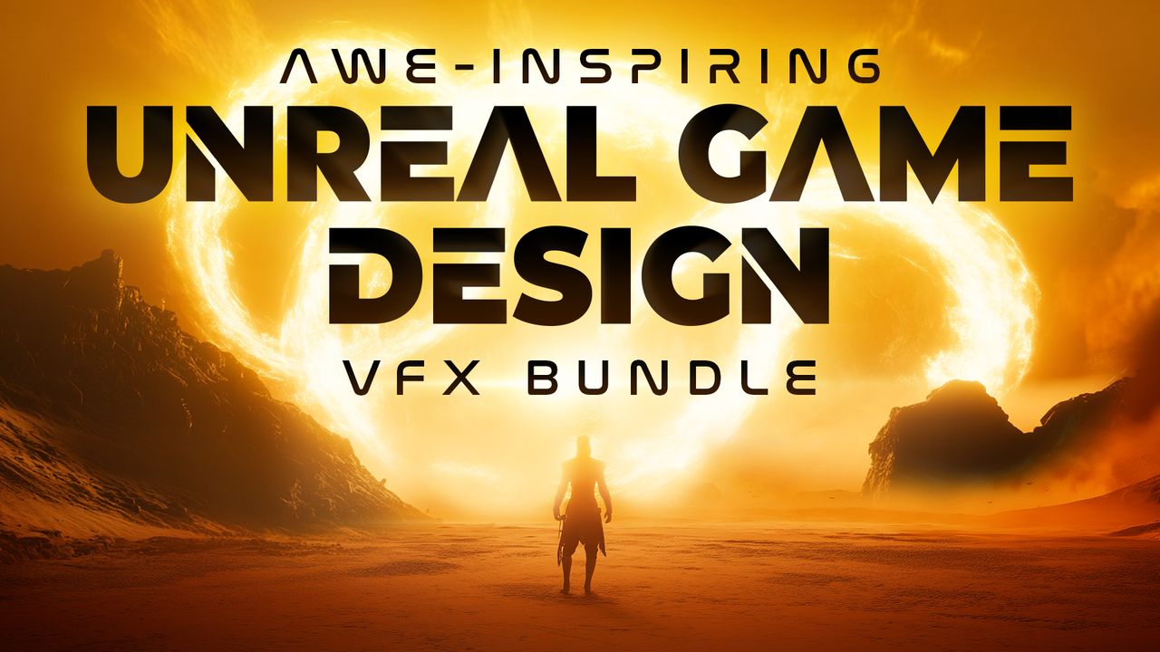 Awe-inspiring Unreal Game Design VFX Bundle | Software Bundle | Fanatical