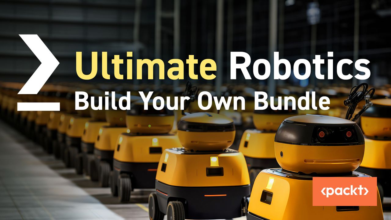 Ultimate Robotics Build Your Own Bundle | Fanatical