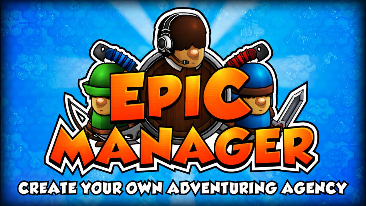 Epic Manager - Create Your Own Adventuring Agency! | PC Mac Steam Game | Fanatical