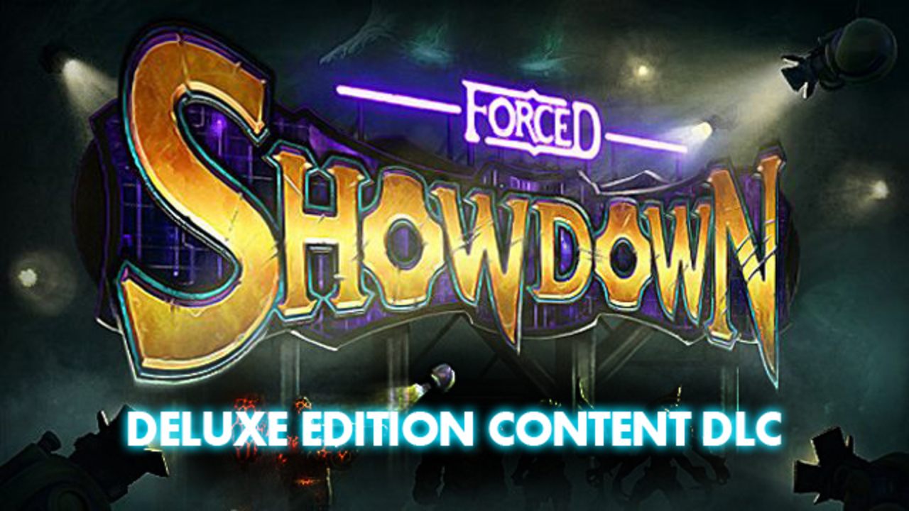 FORCED SHOWDOWN - Deluxe Edition Content DLC | PC Mac Linux Steam Downloadable Content | Fanatical