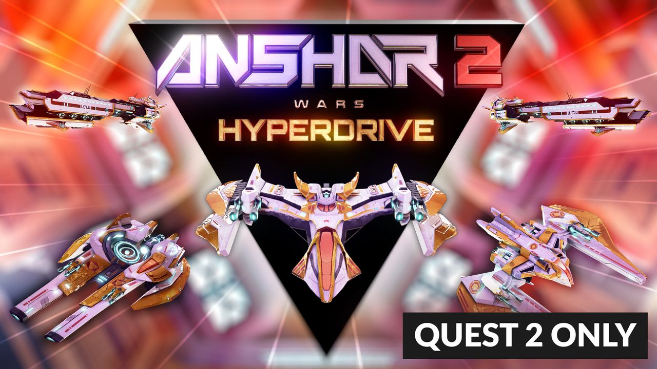Anshar 2: Hyperdrive | Oculus Game | Fanatical