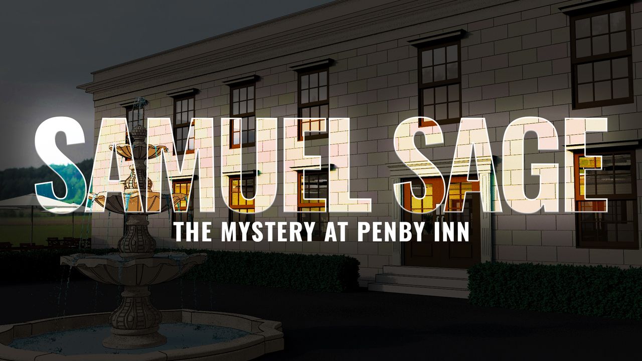 Samuel Sage: The Mystery at Penby Inn | PC Steam Game | Fanatical