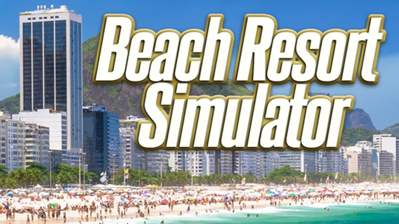 Beach Resort Simulator | Steam PC Game