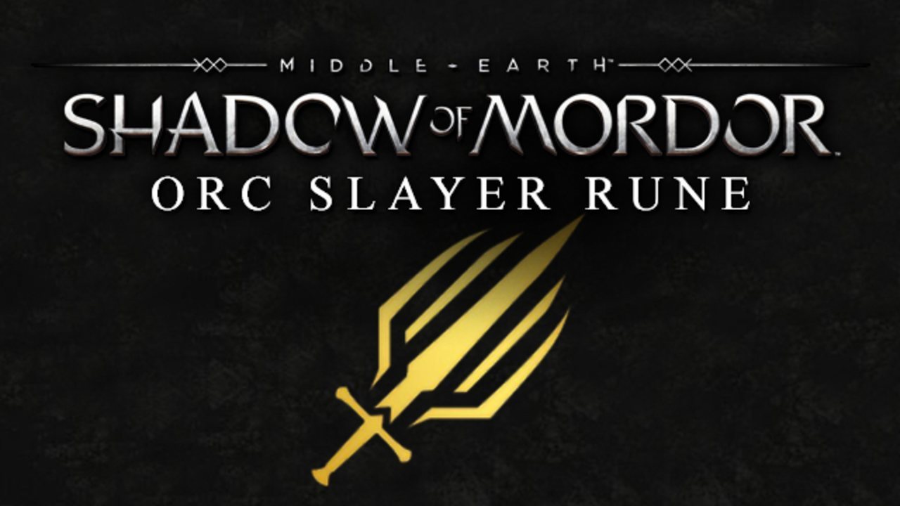Middle-earth: Shadow of Mordor - Orc Slayer Rune DLC | PC Steam ...