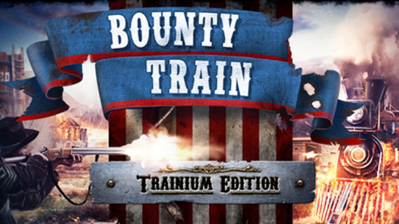 Bounty Train - Trainium Edition | PC Steam Game | Fanatical