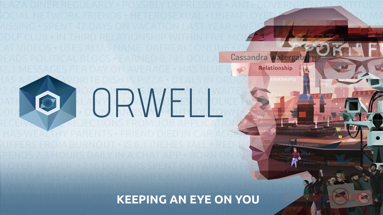 Orwell: Keeping an Eye On You | PC Mac Linux Steam Game | Fanatical