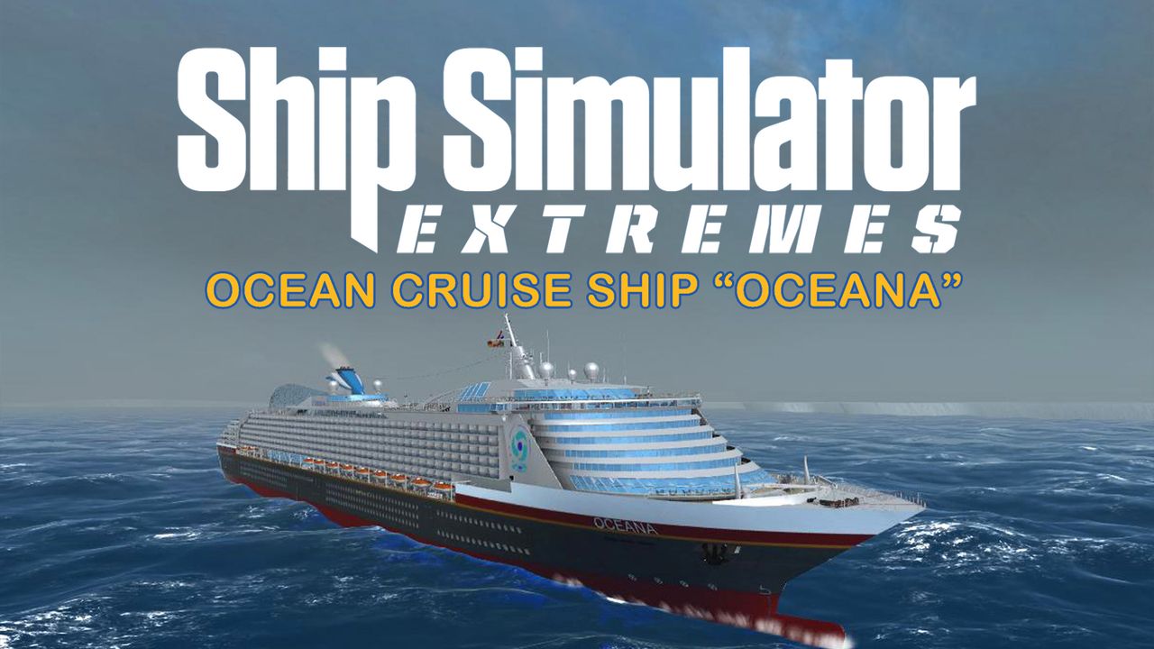 Ship Simulator Extremes: Oceana Cruise Ship DLC | PC Steam Downloadable ...
