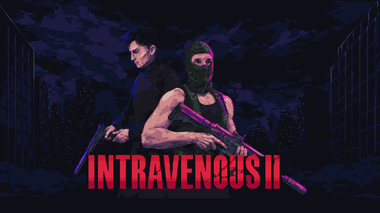Intravenous 2 | PC Steam Game | Fanatical