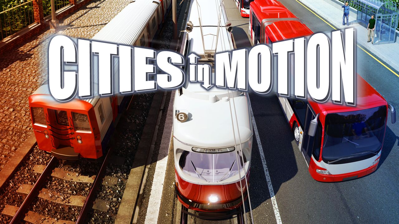 Cities in Motion | PC Mac Steam Game | Fanatical